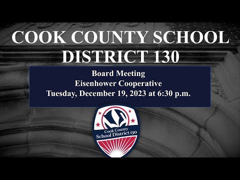 Cook County School District 130 Board Meeting 12.19.2023 - YouTube