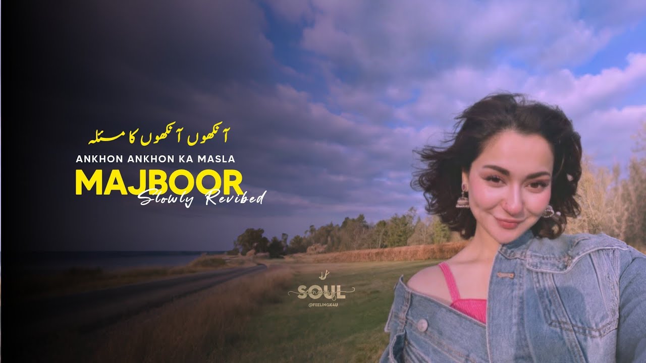ZOHA WASEEM - MAJBOOR | Ankhon Ankhon Ka Masla ( Slowly Revibed ) 🤍🎀 ...
