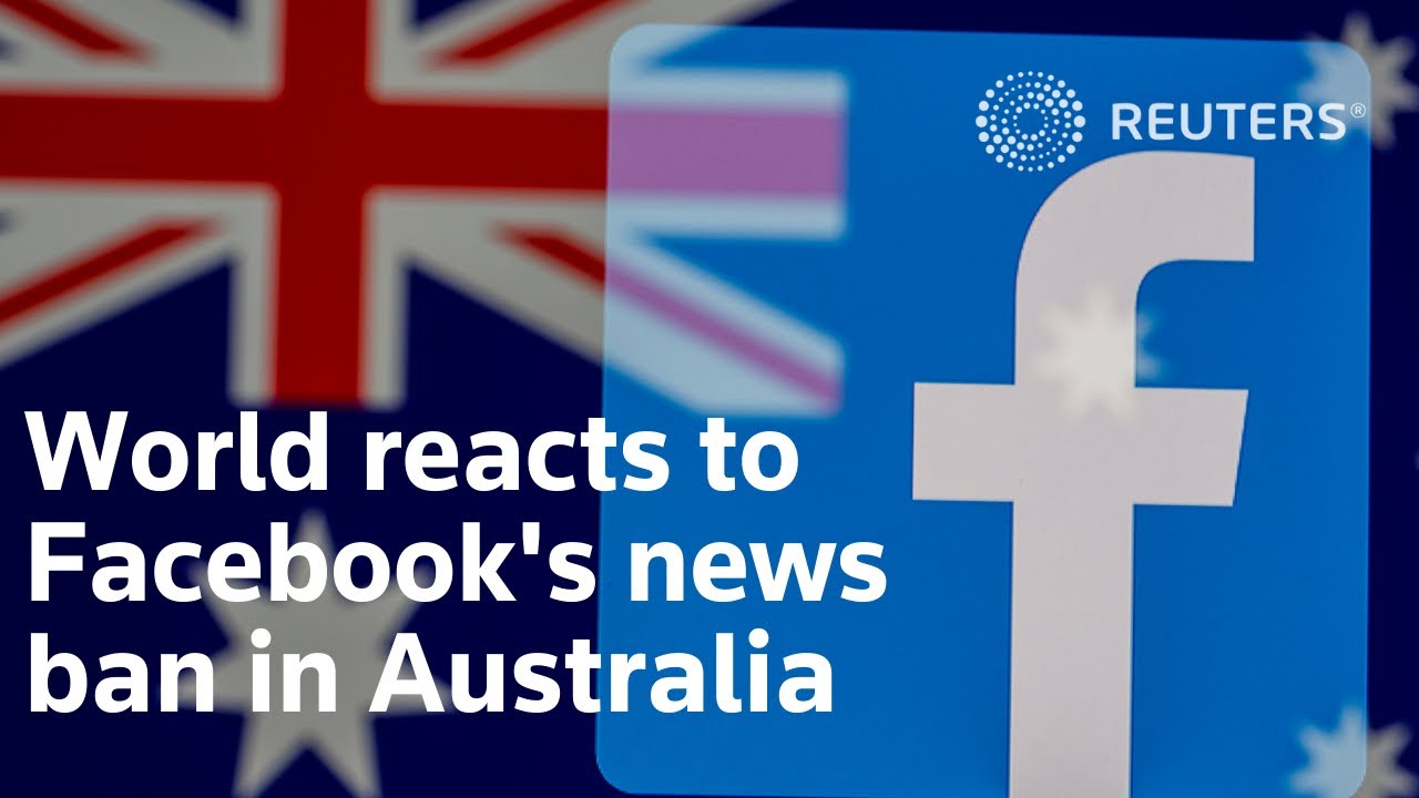 World reacts to Facebook's news ban in Australia - YouTube