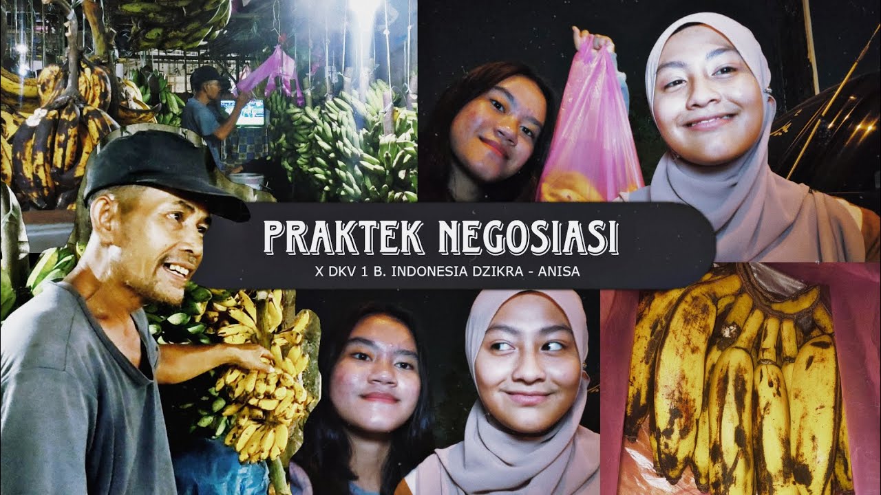 Praktek Negosiasi di Pasar X DKV 1 - Dzikra & Anisa Gloria - YouTube