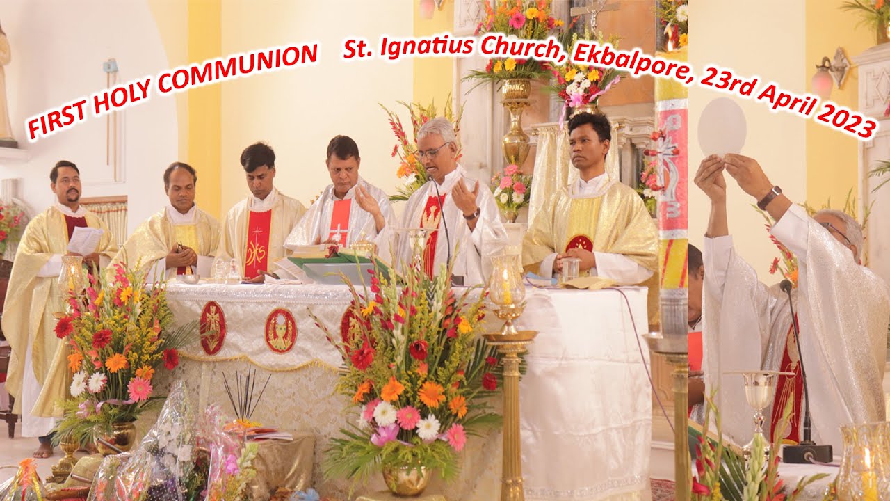 23.4.2023 Communion St Ignatius Church Ekbalpore # Subscribe and Like ...