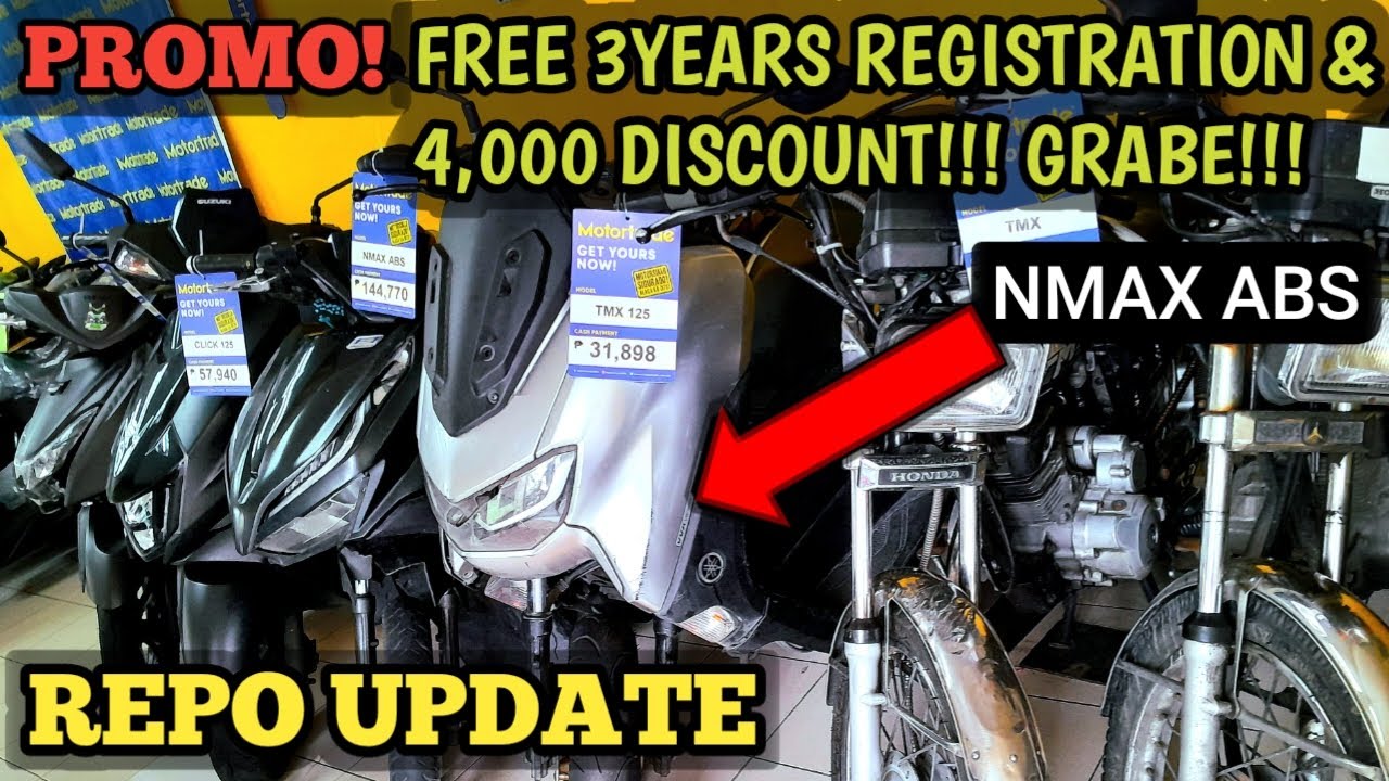 FREE 3 YEARS REGISTRATION AT 4K CASH DISCOUNT,REPO NA NMAX NA MOTOR ...