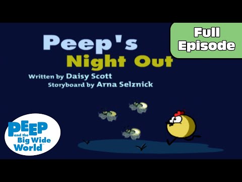 Peep's Night Out | Peep and the Big Wide World Full Episode!
