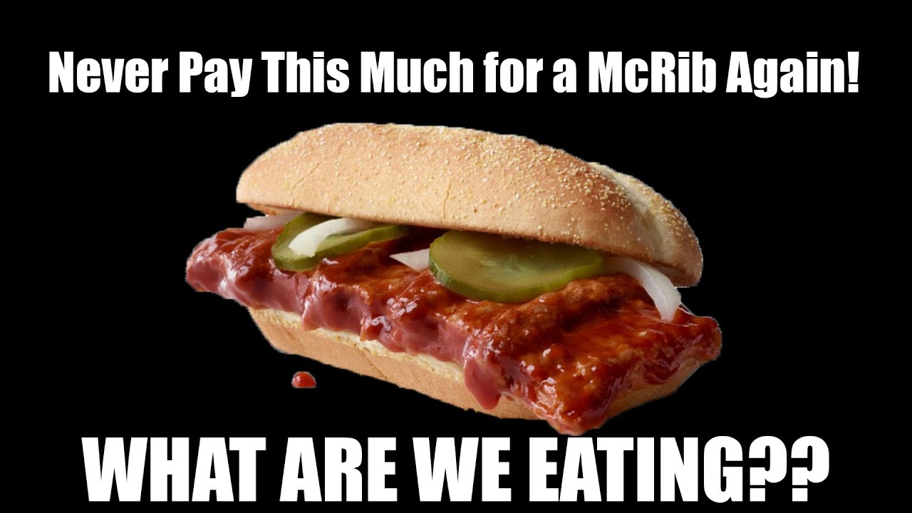 $6 McDonald's McRib versus $1 McRib - WHAT ARE WE EATING?? - YouTube