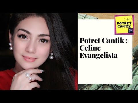 Potret Cantik : Celine Evangelista