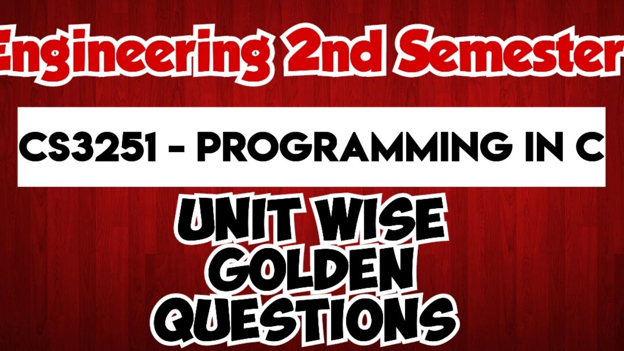 CS3251|Important questions|Programming in C|Question paper with answer ...