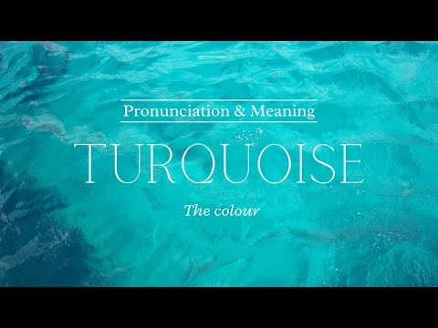 How to Pronounce: Turquoise | Pronunciation & Meaning (British English ...