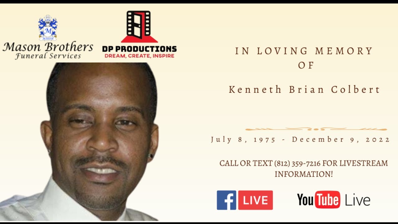 Celebration of Life of Kenneth Brian Colbert - YouTube