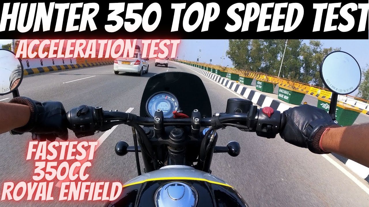 Royal Enfield Hunter 350 Top speed and Acceleration test | Fastest 350 ...