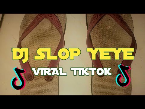 DJ SLOP YEYE (REMIX) - YouTube