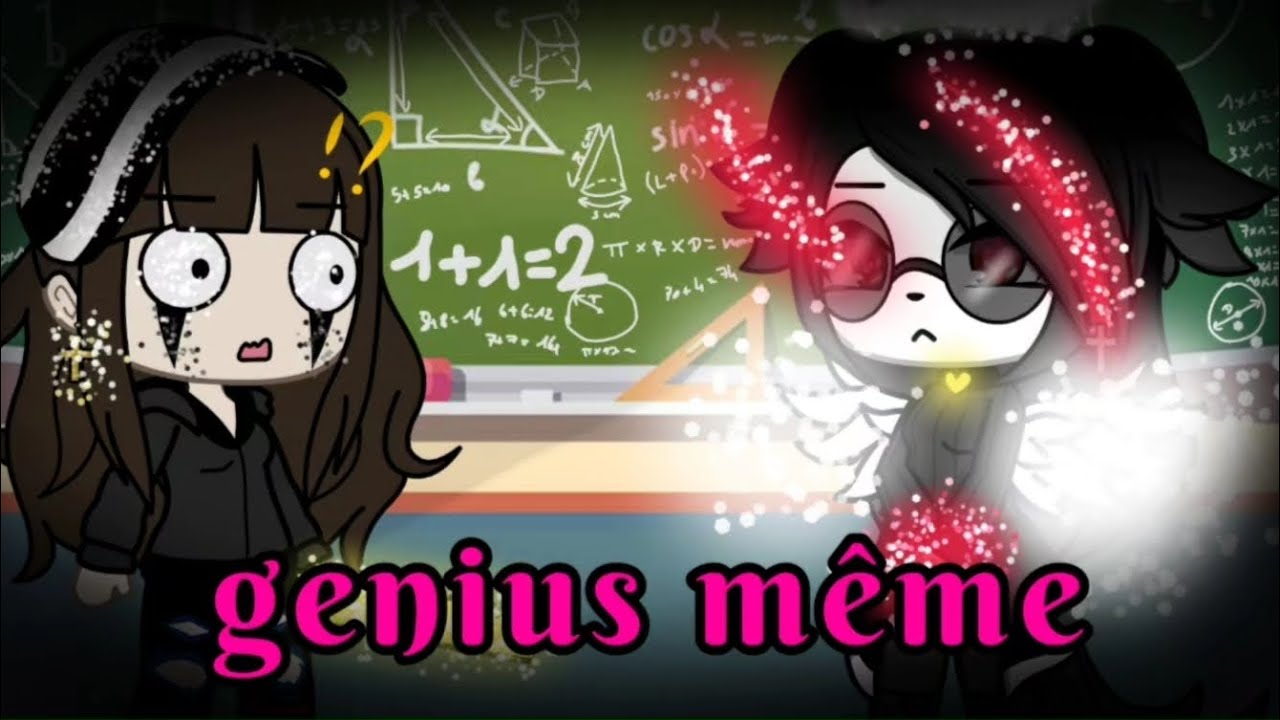 ️😎 genius // même gacha 😎 ️ - YouTube