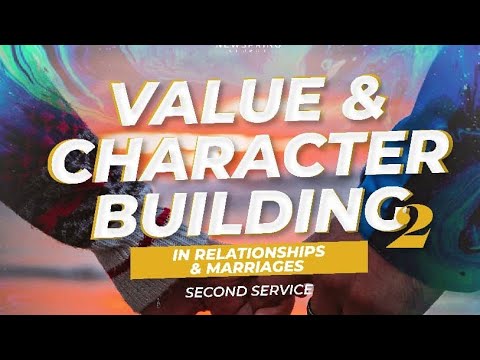 VALUE AND CHARACTER BUILDING 2 | PST. DAVID BANKOLE | PST. SHOLA ...