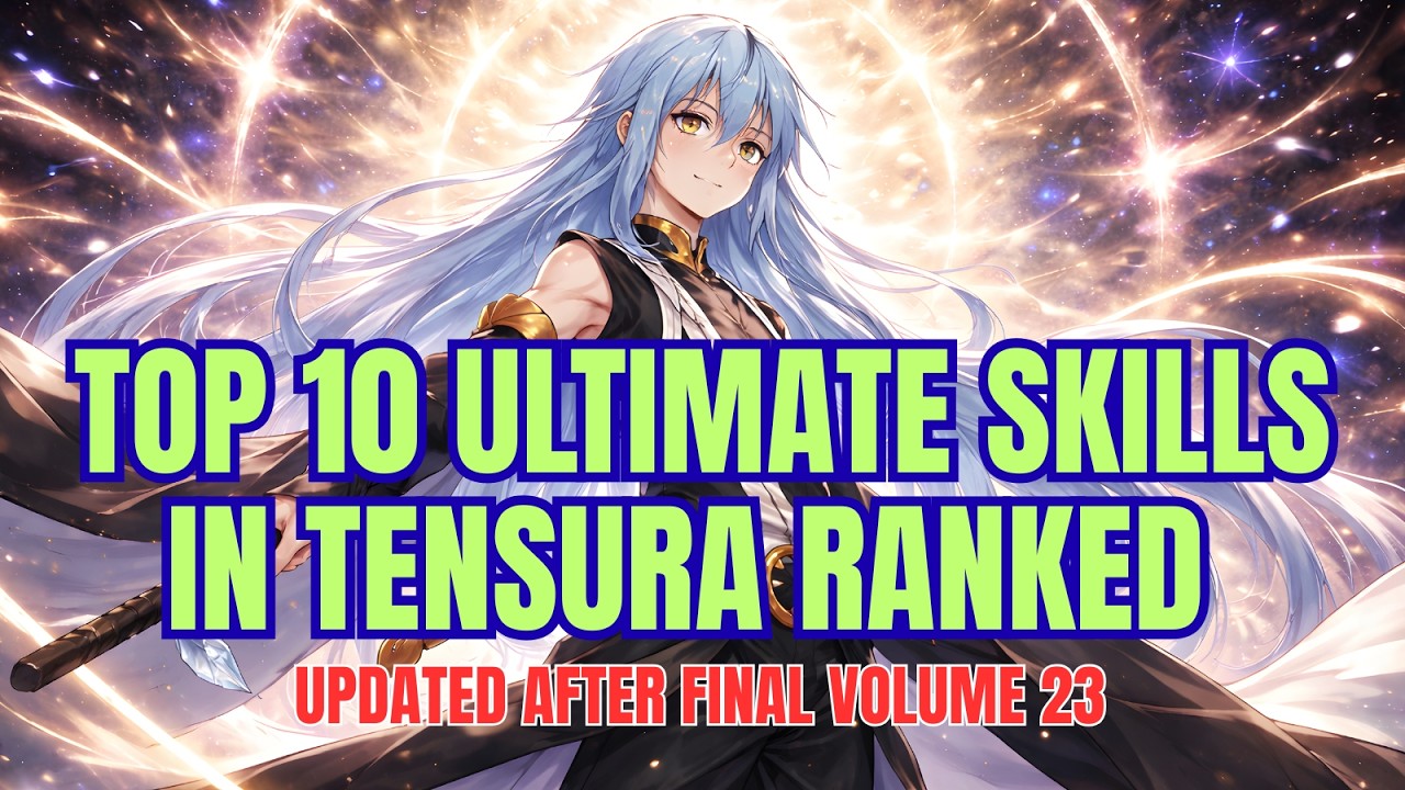 Ultimate Skills In Tensura Ranked | Tensura Vol 23 - YouTube