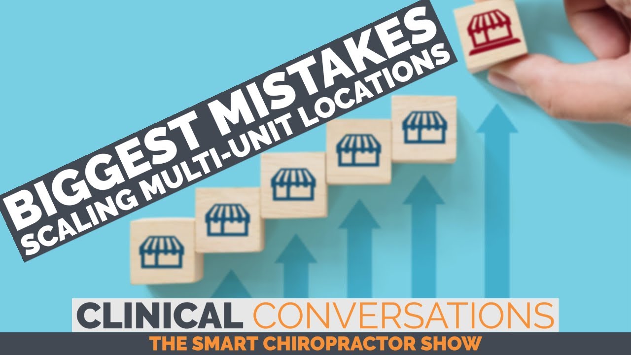 Biggest Mistakes Scaling Multi-Unit Locations by Dr. Sam Wang ...
