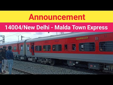 14004/New Delhi - Malda Town Express Announcement at Varanasi Junction ...