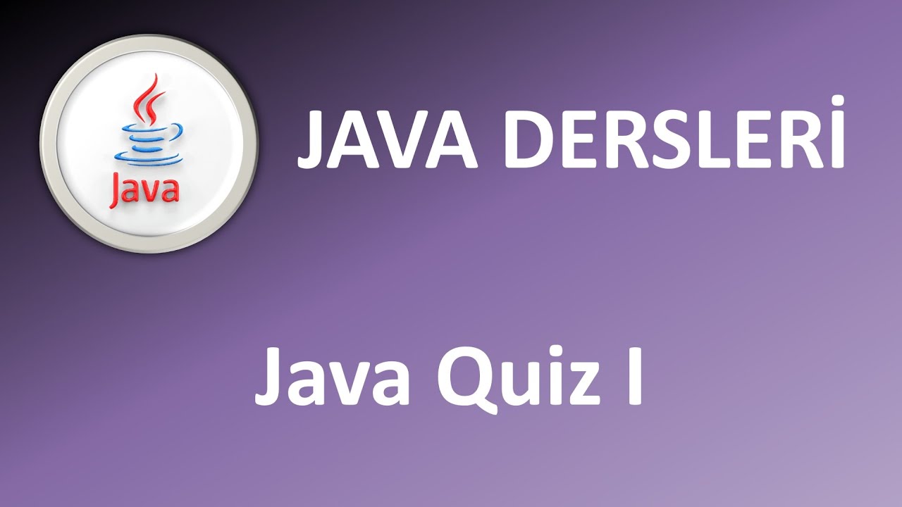 Java Dersleri : Java Quiz #java #javadersleri - YouTube