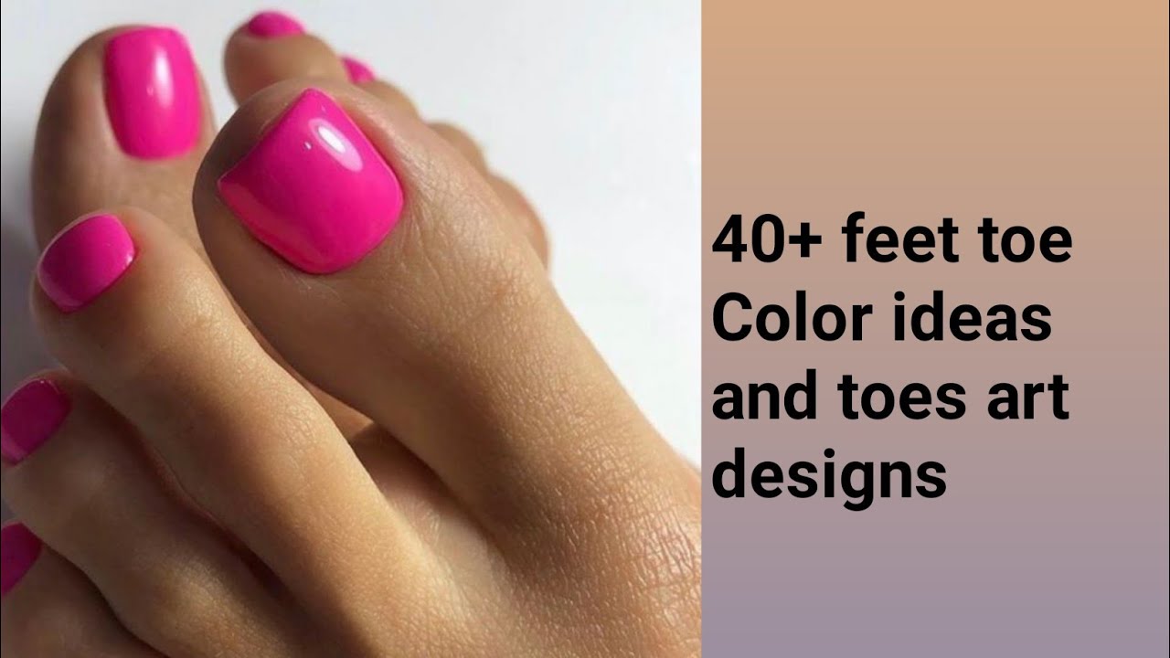 Delicious feet toe Color ideas and design for women and girls#2024#art# ...