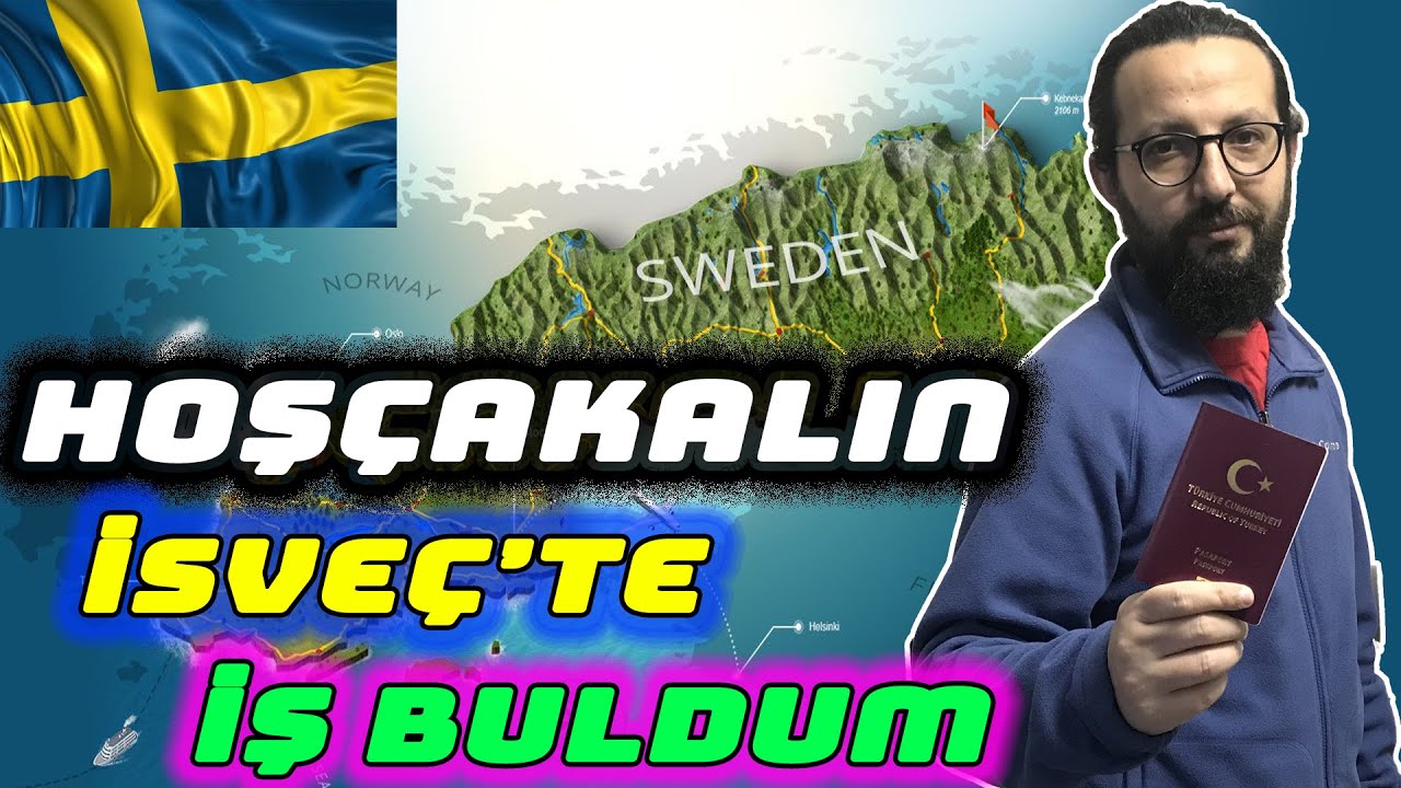 İşveç'te İş Bulmak/ İsveç'te İş Nasıl Bulunur?/İsveç'e Taşınmak - YouTube