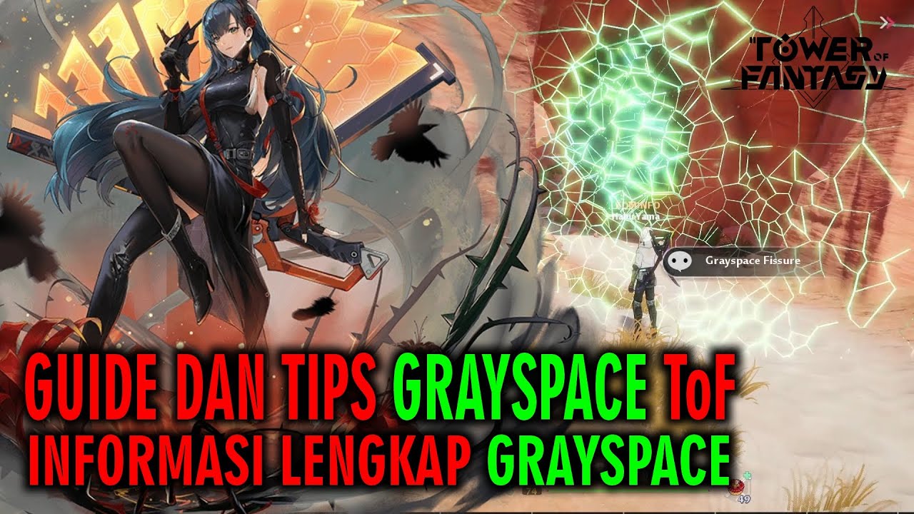 GUIDE LENGKAP GRAYSPACE | Tower Of Fantasy Indonesia | [TOPUP MEPPO STORE] - YouTube