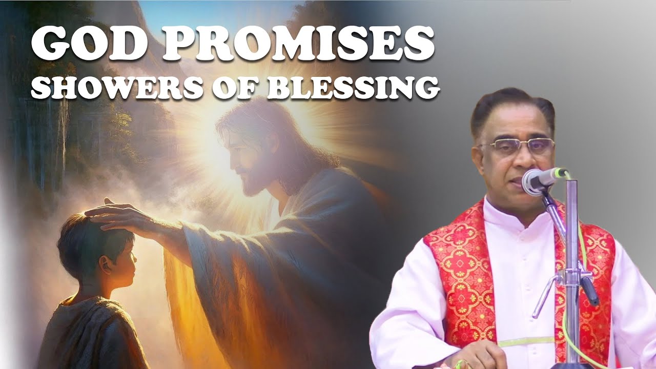God Promises Showers of Blessing | Promise of the Day | Fr. John Jose ...
