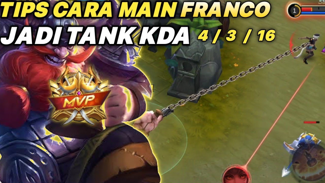 TIPS CARA MAIN FRANCO HOOK KDA 4 / 3 / 16 - Mobile Legends - YouTube
