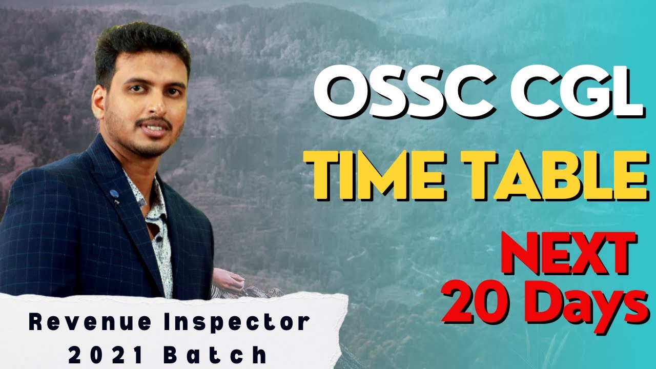 Ultimate 20-Day Study Plan to Crack OSSC CGL Exam | Daily Timetable ...