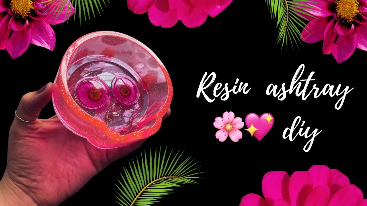 Resin Ashtray EASY to make 🌸💕 diy resin crafts - YouTube