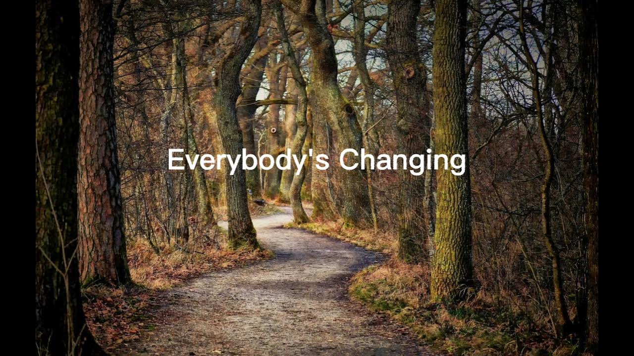 Keane - Everybody's Changing | Lyrics + subtítulo en Español [Thom Song ...