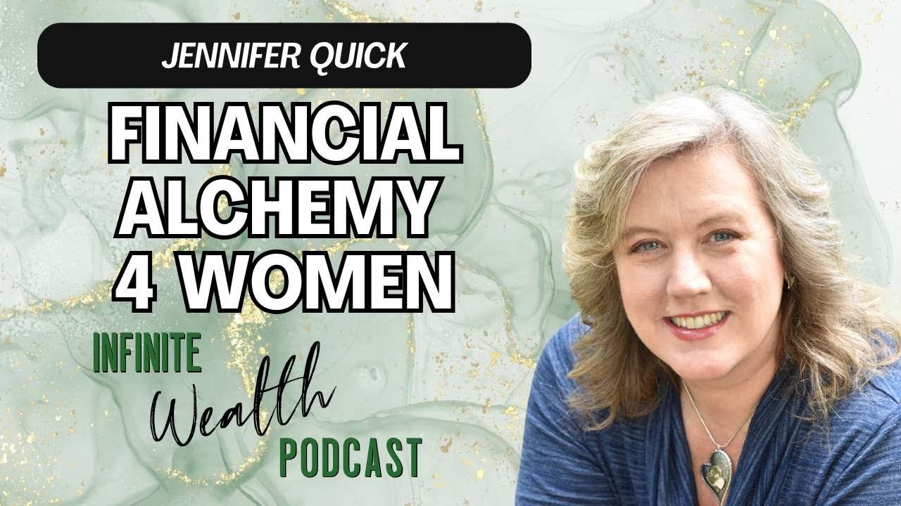 5 Key Insights to Master Financial Alchemy for Women with Jennifer ...