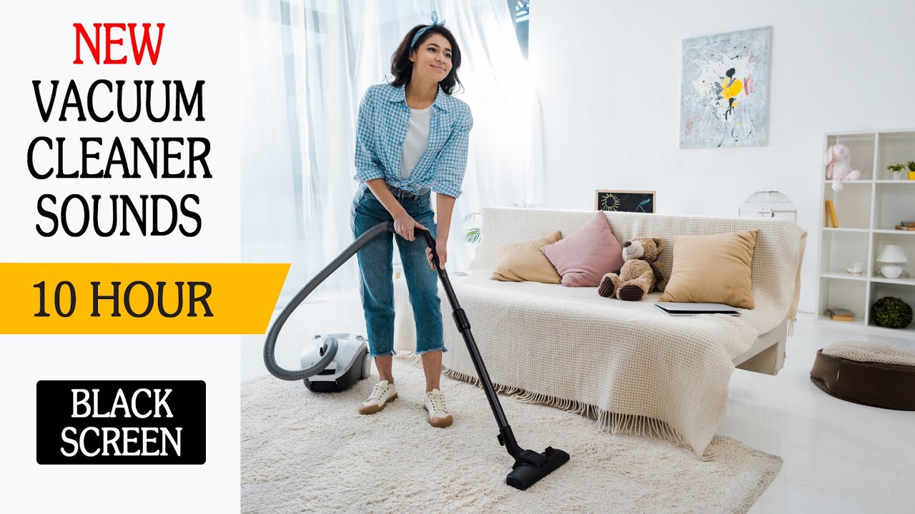 New Vacuum Cleaner Sounds White Noise Focus 10 Hours Asmr Soothe