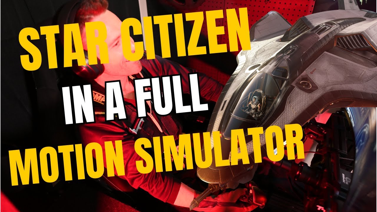 Star Citizen Motion Sim - YouTube