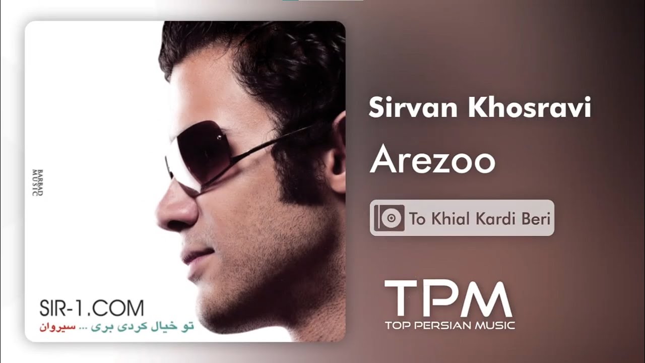 Sirvan Khosravi Arezoo - سیروان خسروی آرزو - YouTube