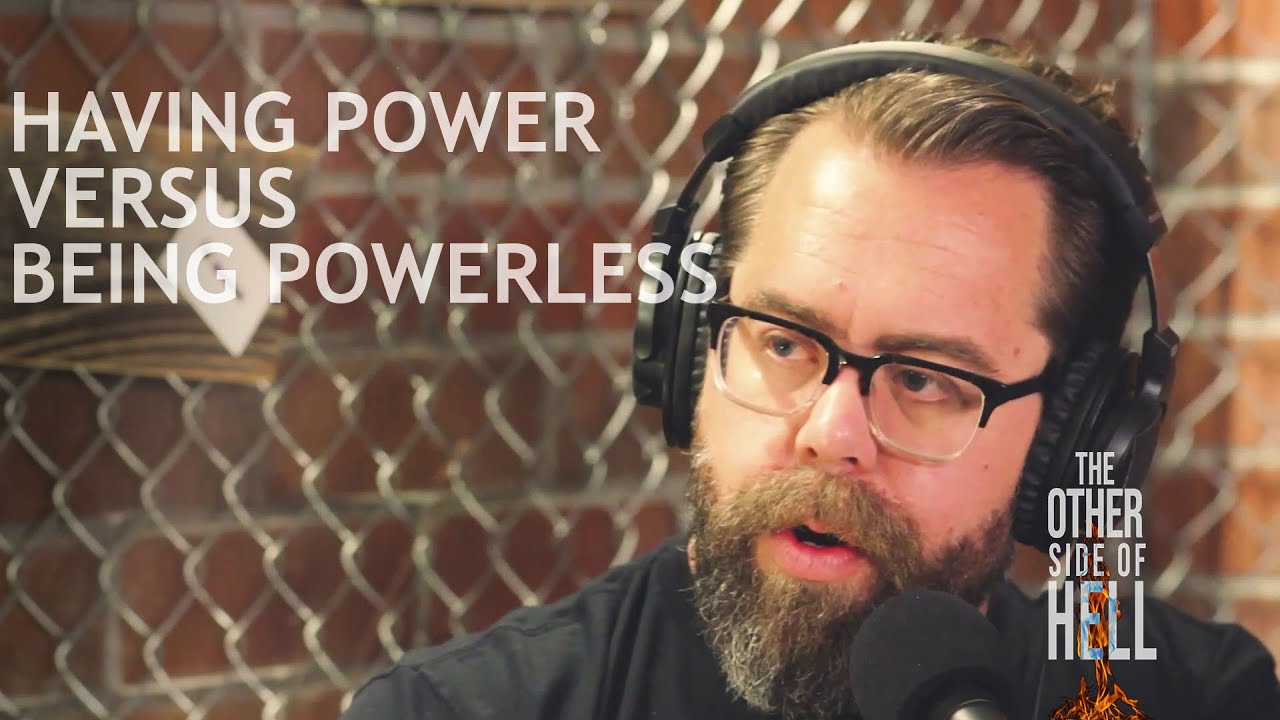 Having power versus being powerless - YouTube