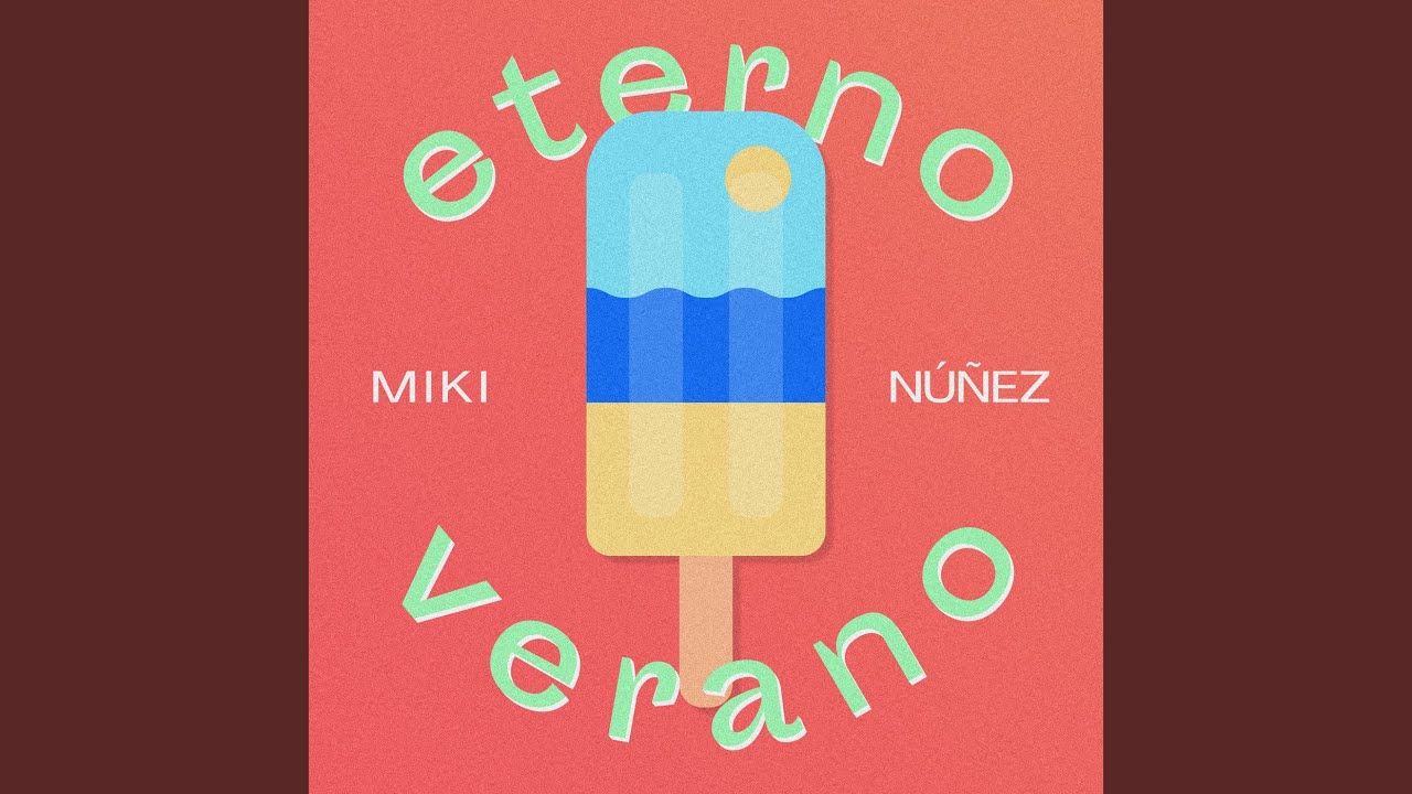 Eterno Verano (Revamp) - YouTube
