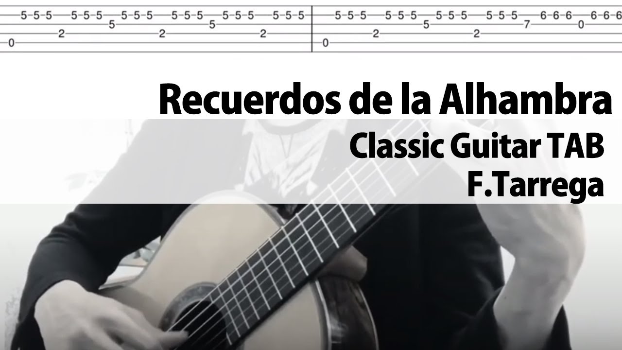 【TAB】Recuerdos de la Alhambra Classic Guitar F.Tarrega - YouTube