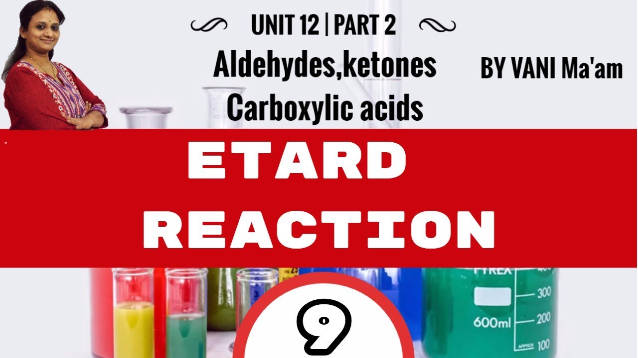 ETARD REACTION| Grade 12| Unit-12 | Part-9| Chemistry | Aldehydes ...