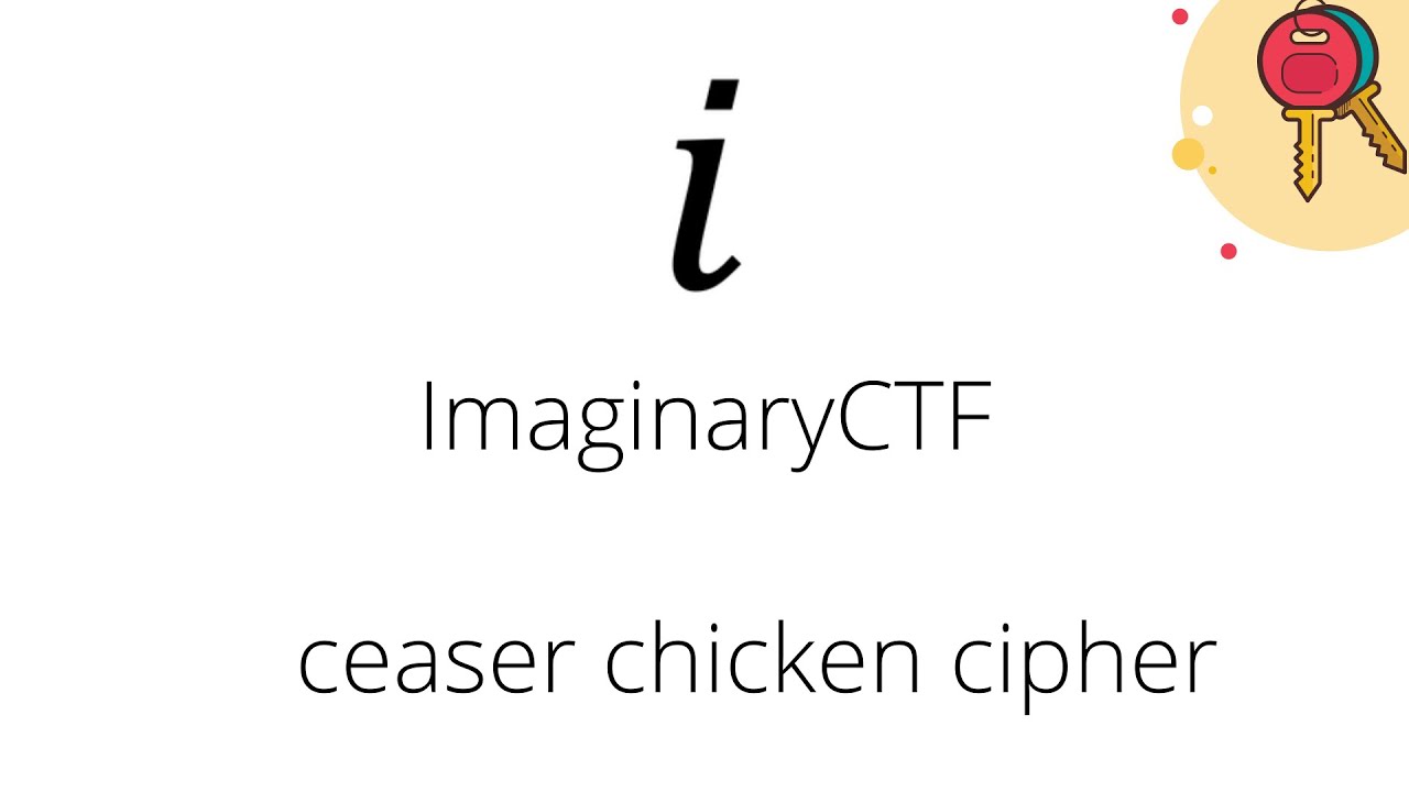 Caesar chicken cipher | Imaginary CTF | CTF For beginners - YouTube