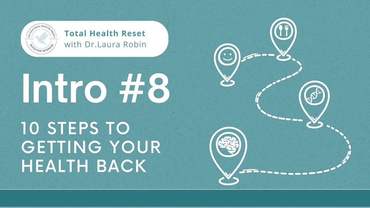 The 10 step checklist to getting your health back | THR Intro#8 | Dr ...