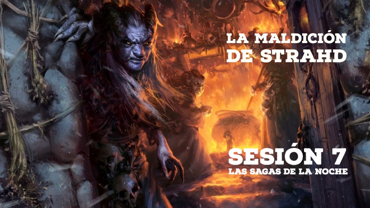 La Maldición de Strahd. Sesión 7: El enfrentamiento contra Morgantha y ...