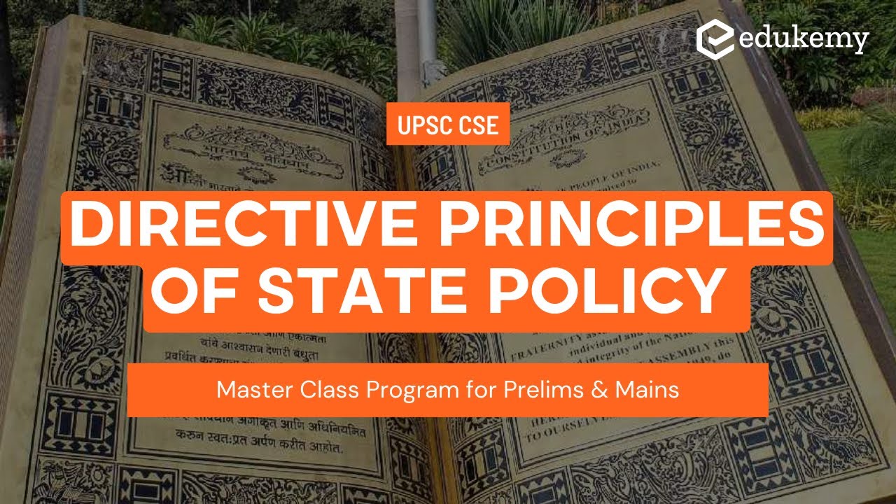 Directive Principles of State Policy - UPSC Mains Preparation | Master ...