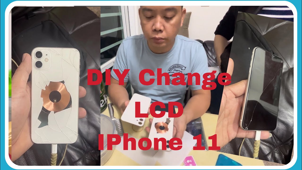 DIY Change LCD Screen and Back glass iPhone 11 Free Tools . DIY 更换 LCD ...
