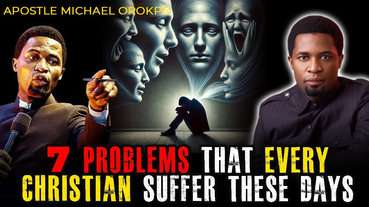 7 PROBLEMS THAT EVERY CHRISTIAN SUFFER THESE DAYS FULL MESSAGE BY ...