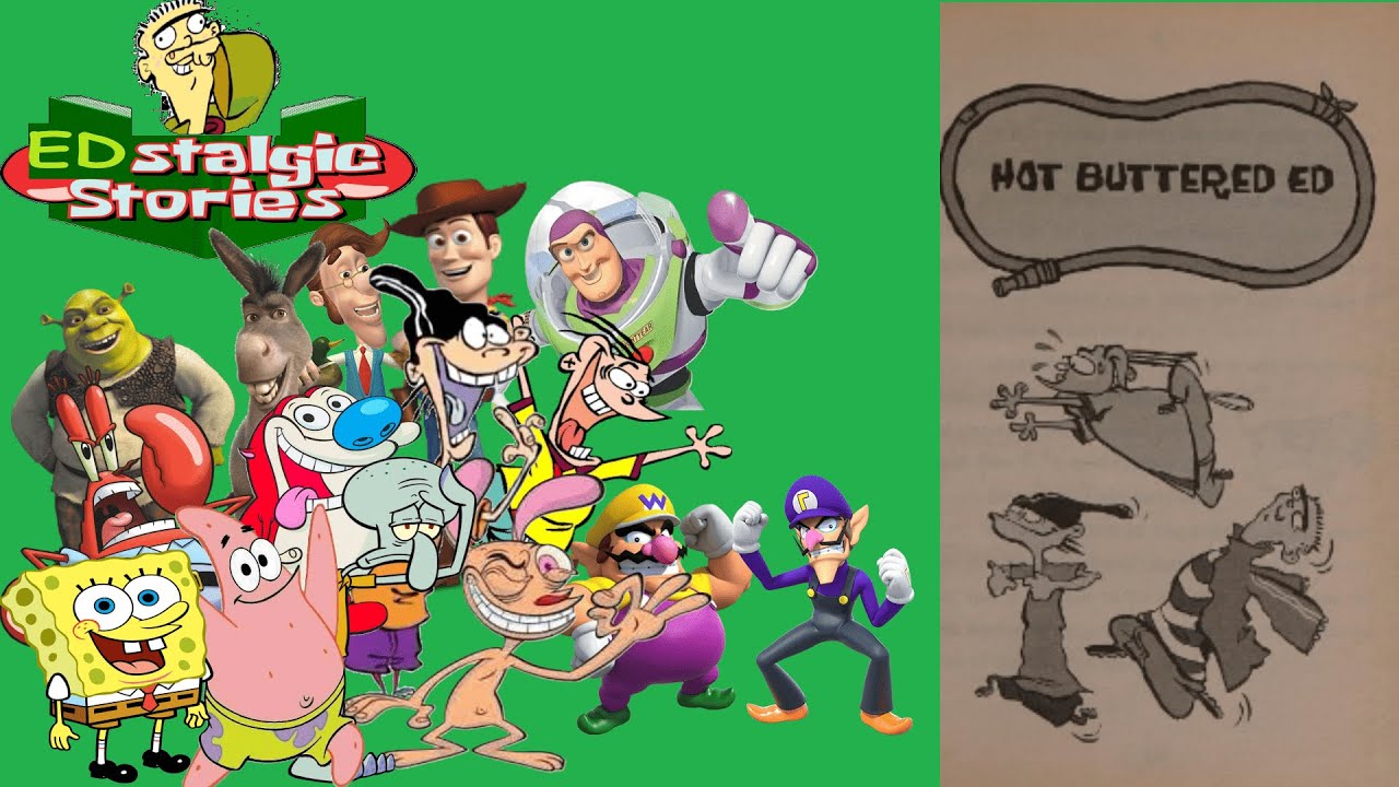 "We're back!!!!" Nostalgic Stories Ep.33: Ed,Edd,N Eddy: Lots Of Laughs ...