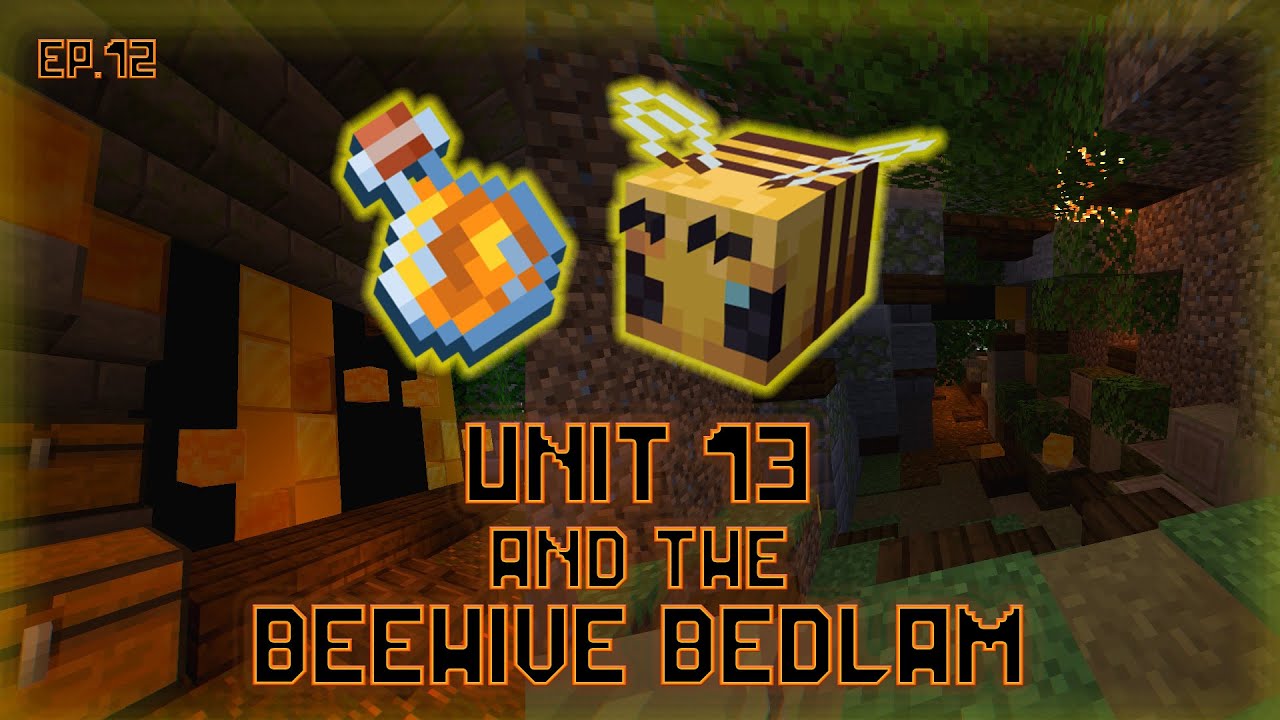 MINECRAFT SMP | Unit 13 and the Beehive Bedlam | Ep12 HONEY FARM ...