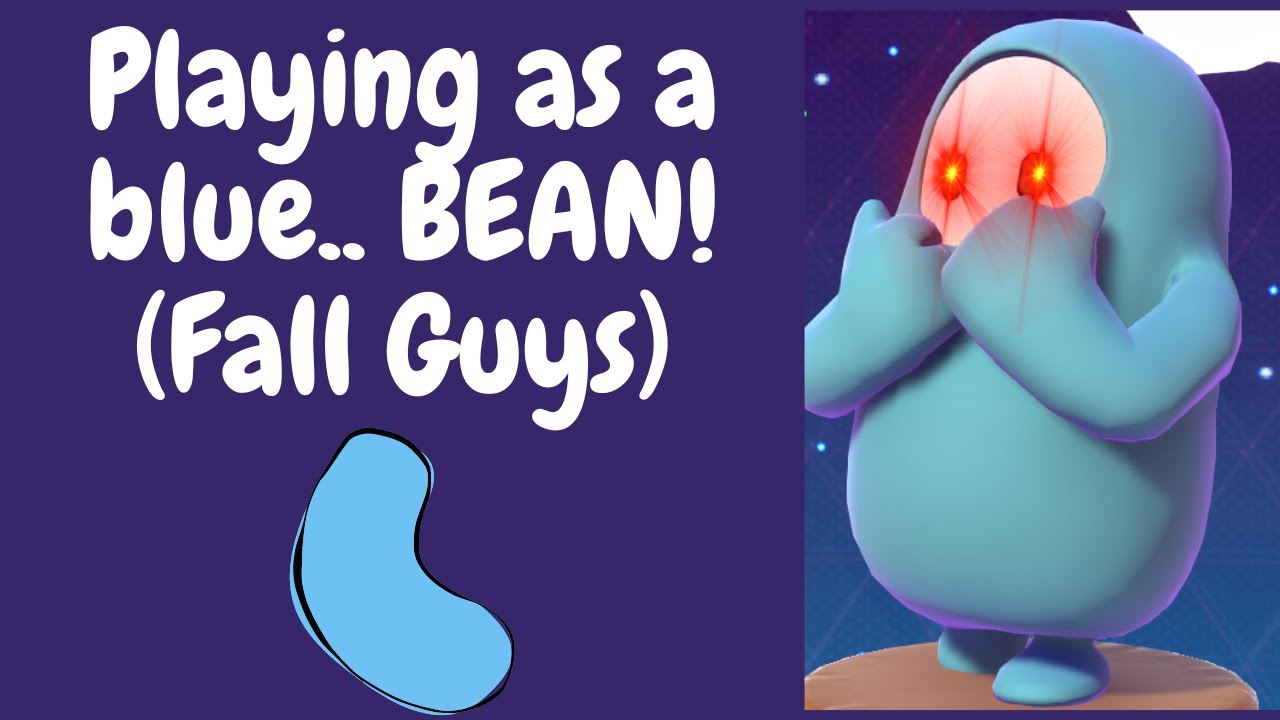 Playing as a blue.. BEAN! (Fall Guys) - YouTube