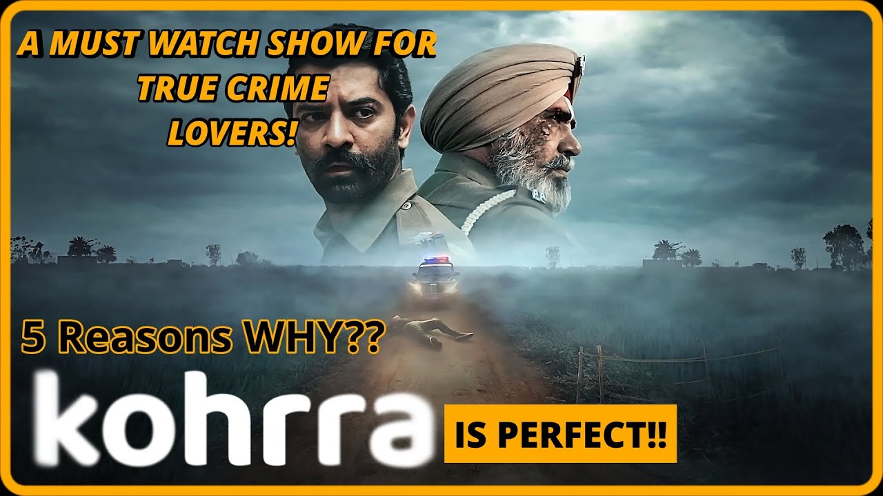 "Kohrra: A Gripping True Crime Murder Mystery on Netflix | 5 Best ...