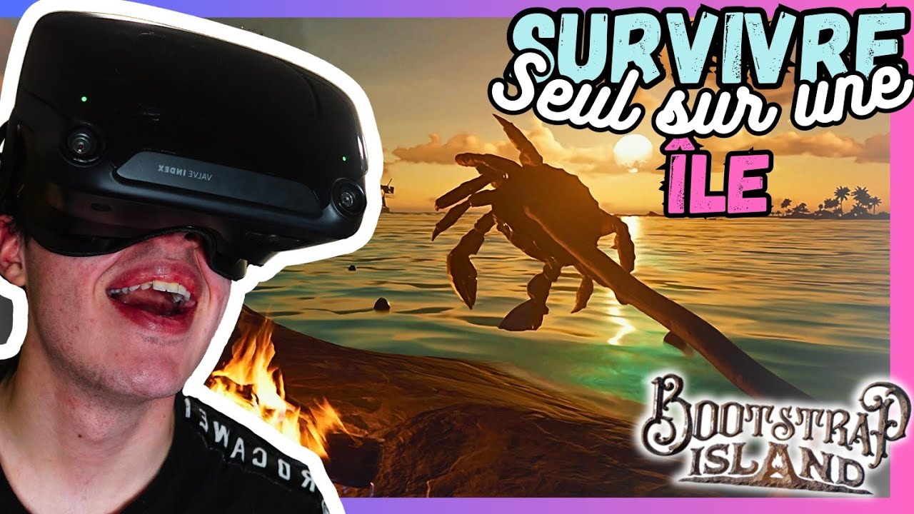 La SURVIE en VR Next-Gen !! - Bootstrap Island - YouTube