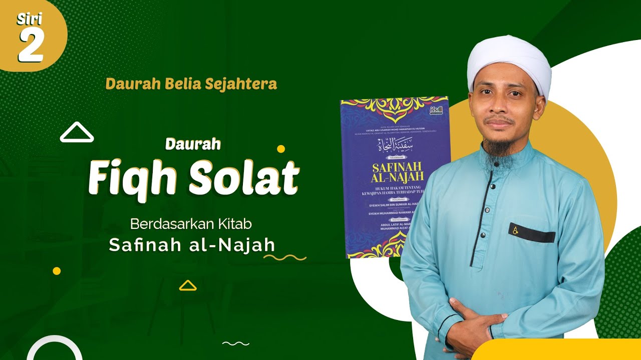 DBS Siri 2 | Fiqh Solat 1 | Kitab Safinah al-Najah | Ustaz Abu Usamah ...