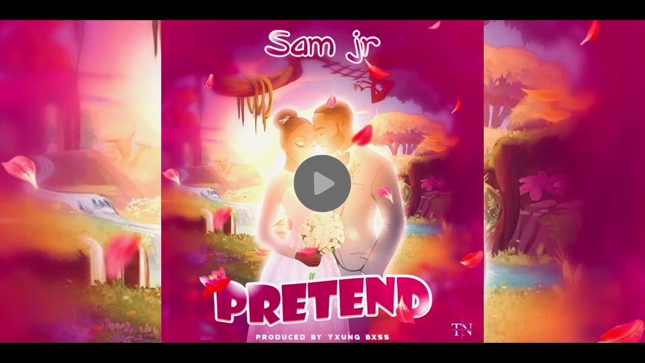PReTend by Sam Jr ( Official Audio) - YouTube