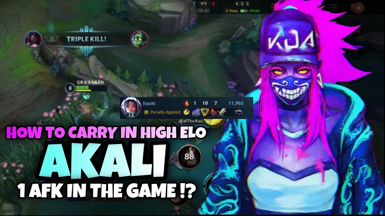 WILD RIFT : AKALI HOW TO CARRY IN HIGH ELO | WILD RIFT AKALI BUILD ...